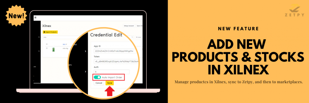 #NewFeature: Add New Products in Xilnex & Sync to Zetpy