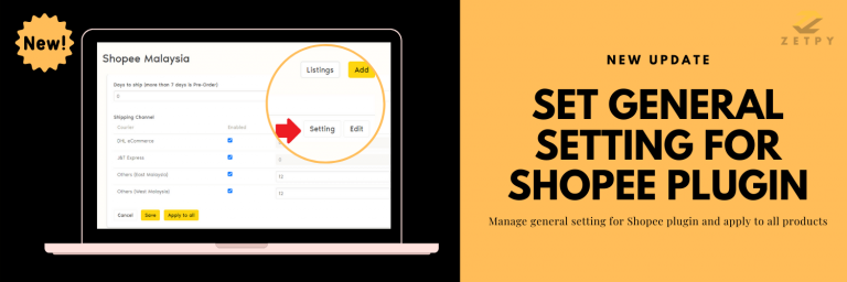 #NewUpdate: Set General Setting for Shopee plugin